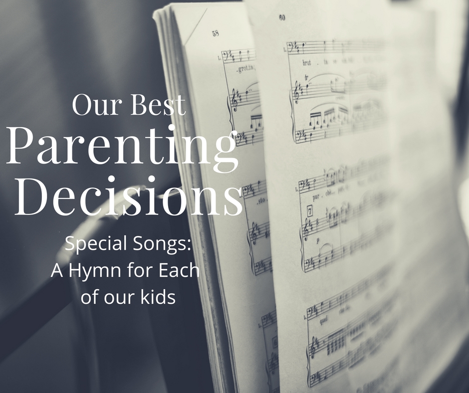 {Our Best Parenting Decisions} Special Songs – Renee Davis Meyer