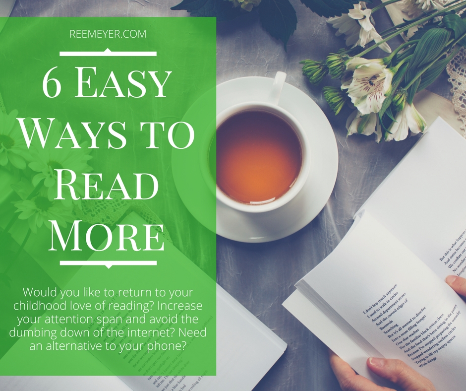 6 Easy Things You Can Do to Read More – Renee Davis Meyer